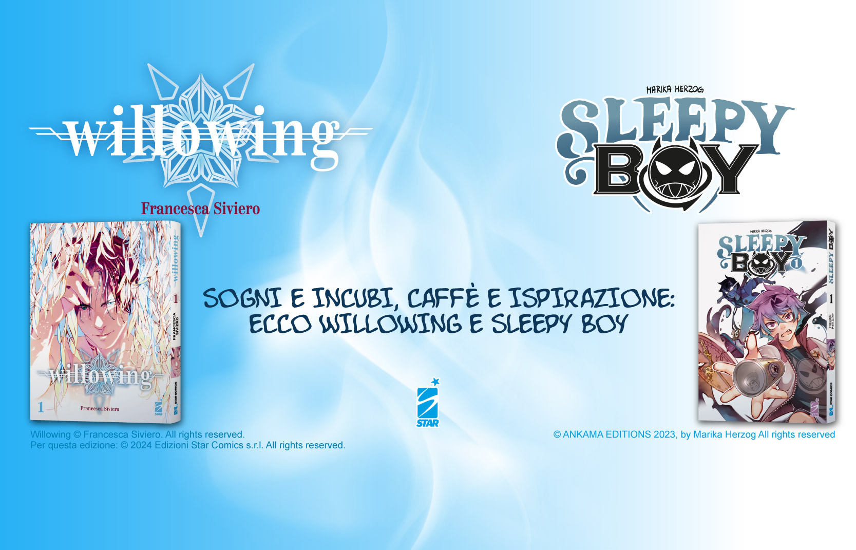 Star Comics | SOGNI E INCUBI, CAFFÈ E ISPIRAZIONE: ECCO WILLOWING E SLEEPY BOY