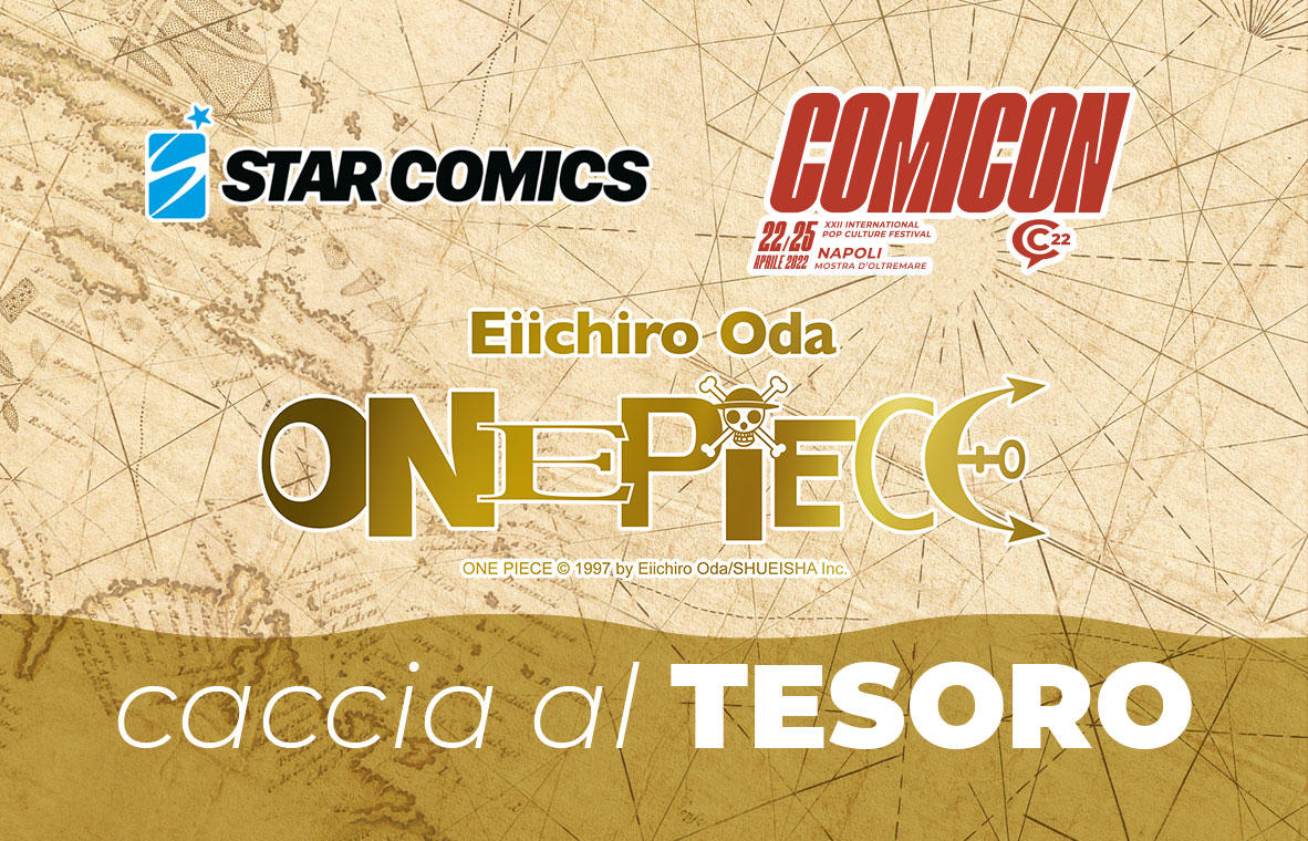 Star Comics | LA CACCIA AL TESORO DI ONE PIECE A COMICON 2022