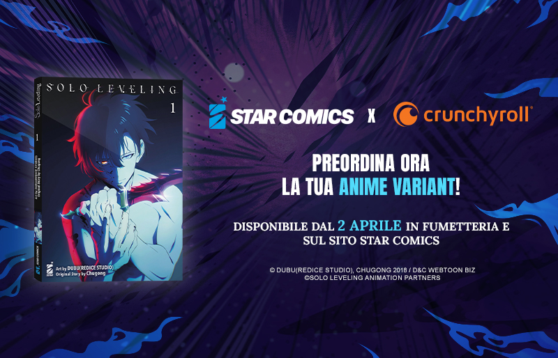 Star Comics | STAR COMICS E CRUNCHYROLL UNISCONO LE FORZE PER CELEBRARE ...